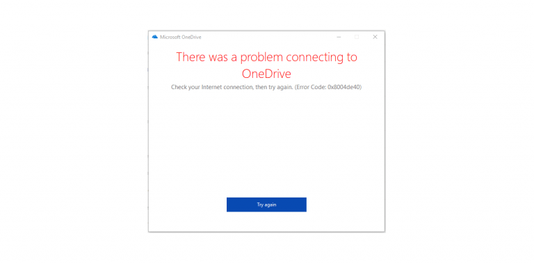 How to Fix Error Code 0x8004de40 on OneDrive?